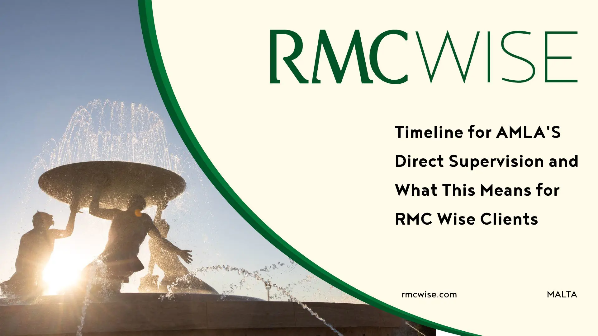 Timeline for AMLA'S Direct Supervision and What This Means for RMC Wise ...